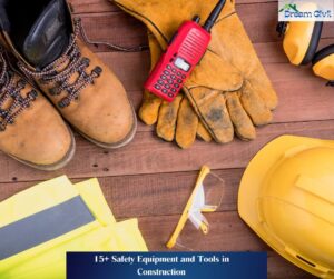 15+ Safety Equipment and Tools in Construction : With Images and Uses ...