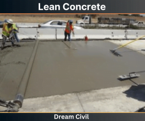 Lean Concrete | Uses, Examples and Advantages of Lean Concrete - Dream ...