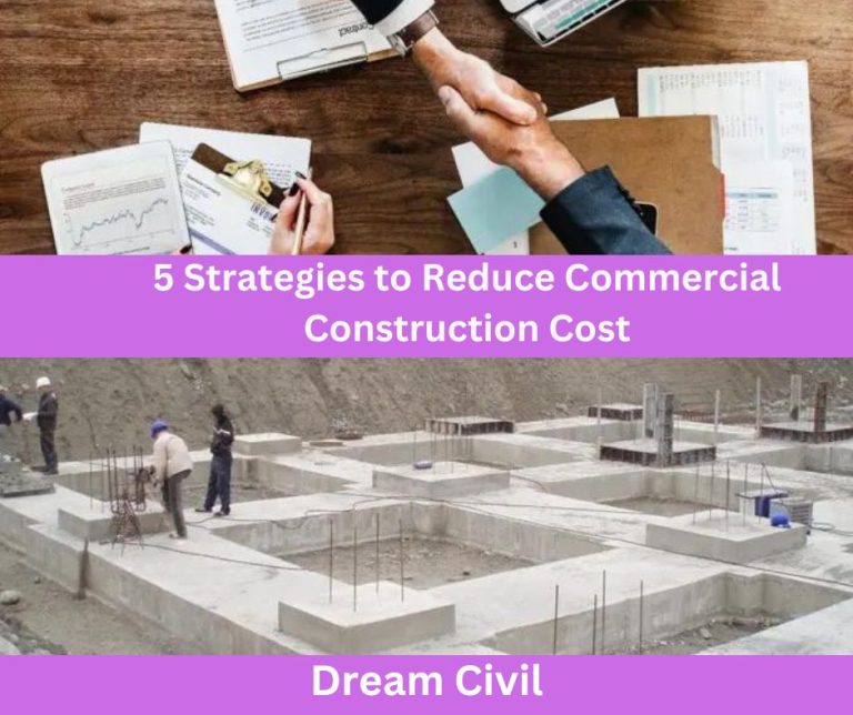 5 Strategies to Reduce Commercial Construction Cost - Dream Civil
