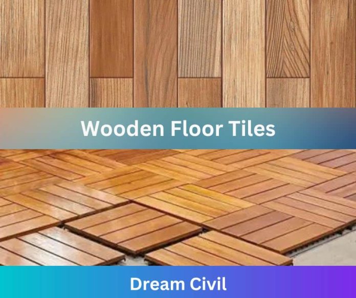Is Wooden Floor Tiles right for you? What are the Pros and Cons of it ...