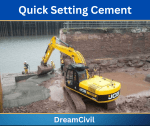 Quick Setting Cement : Working, Uses, Properties & More