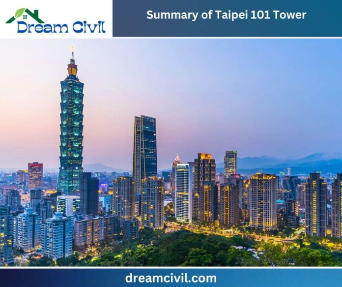 Taipei 101 Tower: History and Construction Detail - Dream Civil
